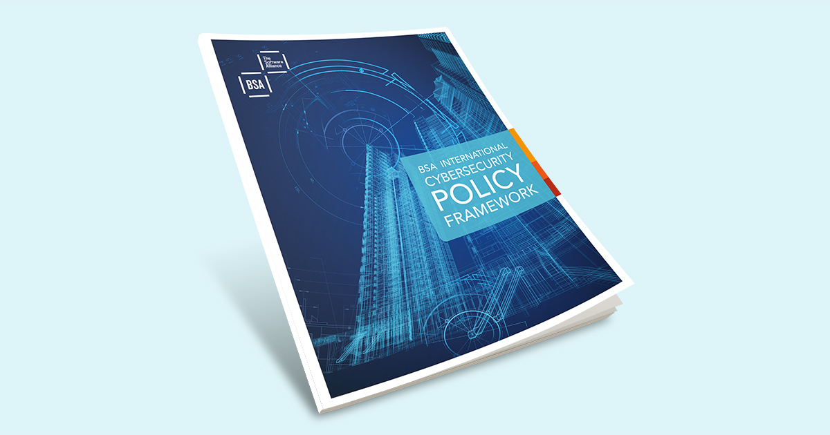 BSA International Cybersecurity Policy Framework | BSA Cybersecurity